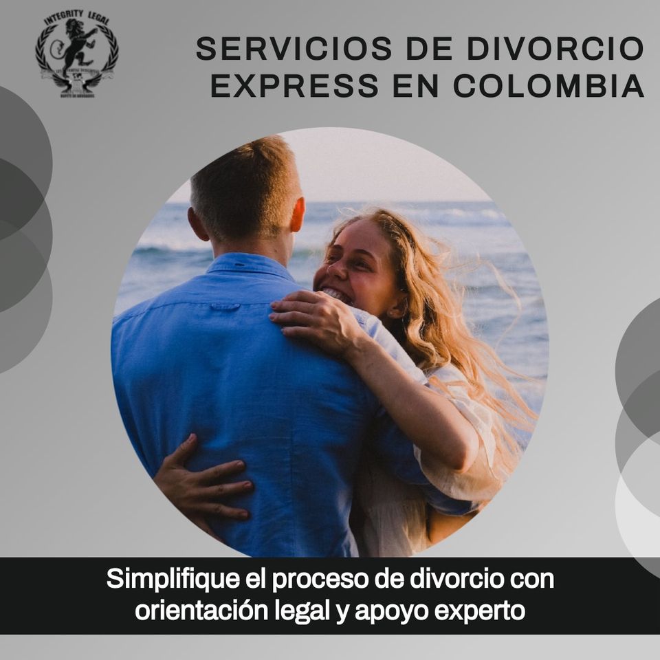 PROCESO DE DIVORCIO EXPRESS EN COLOMBIA ASISTENC...